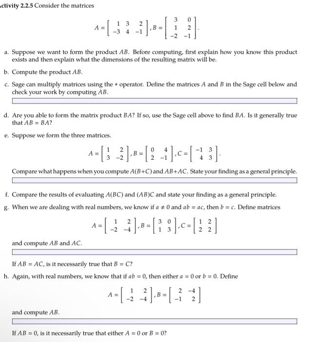 Solved ctivity 2.2.5 Consider the matrices | Chegg.com