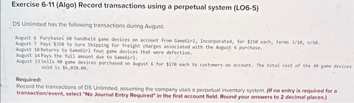 Solved Exercise 6-11 (Algo) Record transactions using a | Chegg.com