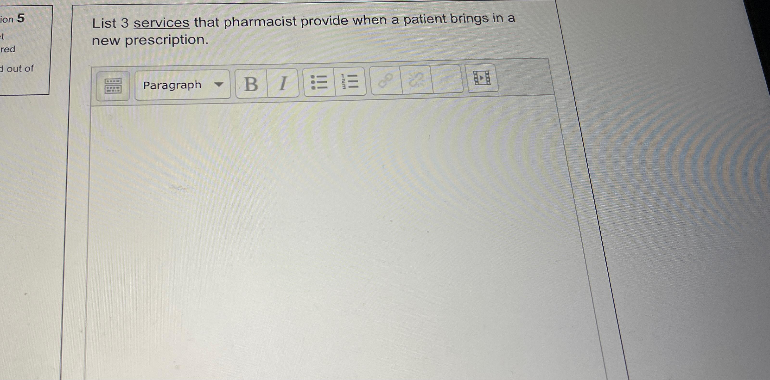 Solved List 3 ﻿services that pharmacist provide when a | Chegg.com