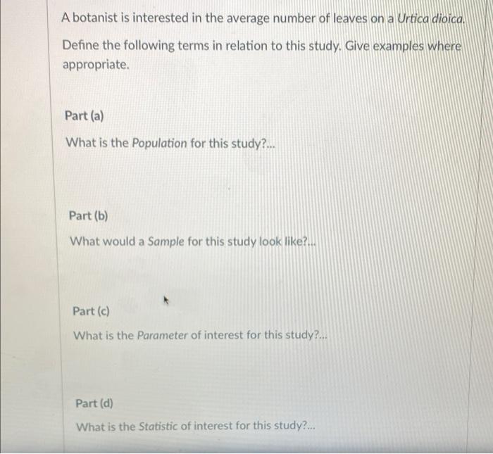 Solved A botanist is interested in the average number of | Chegg.com