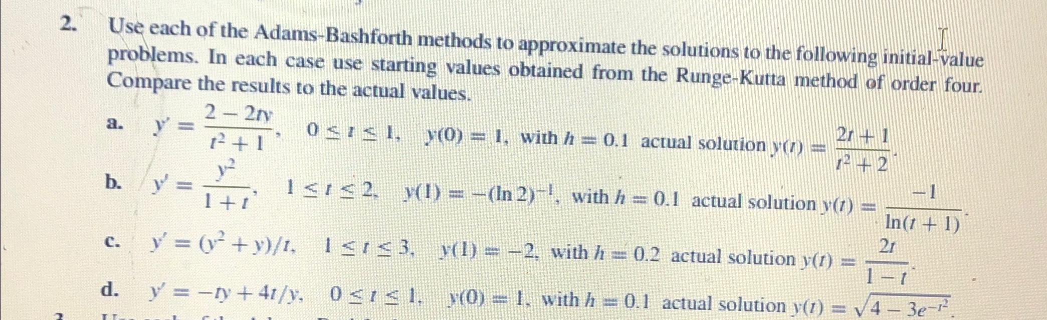 Use each of the Adams-Bashforth methods to | Chegg.com