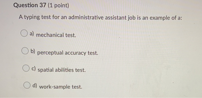 Solved Question 37 (1 point) A typing test for an | Chegg.com