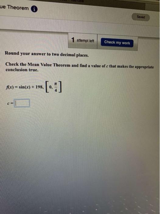 Solved ue Theorem Seved 1 attempt lett Check my work Round | Chegg.com