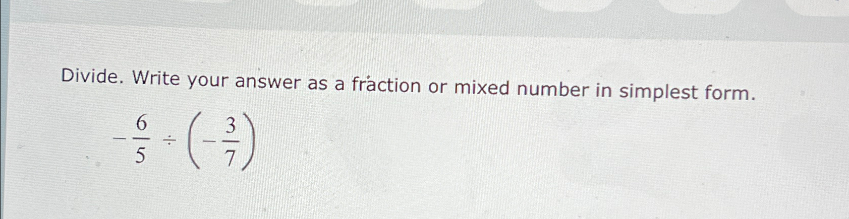 Solved Divide. Write your answer as a fraction or mixed | Chegg.com