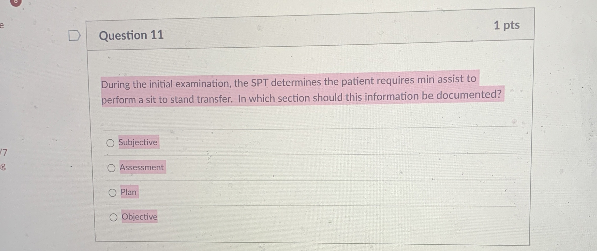 Solved Question 111 ﻿ptsDuring the initial examination, the | Chegg.com