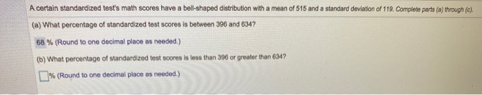Solved A certain standardized test's math scores have a | Chegg.com