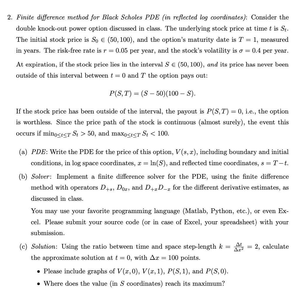 2. Finite difference method for Black Scholes PDE (in | Chegg.com