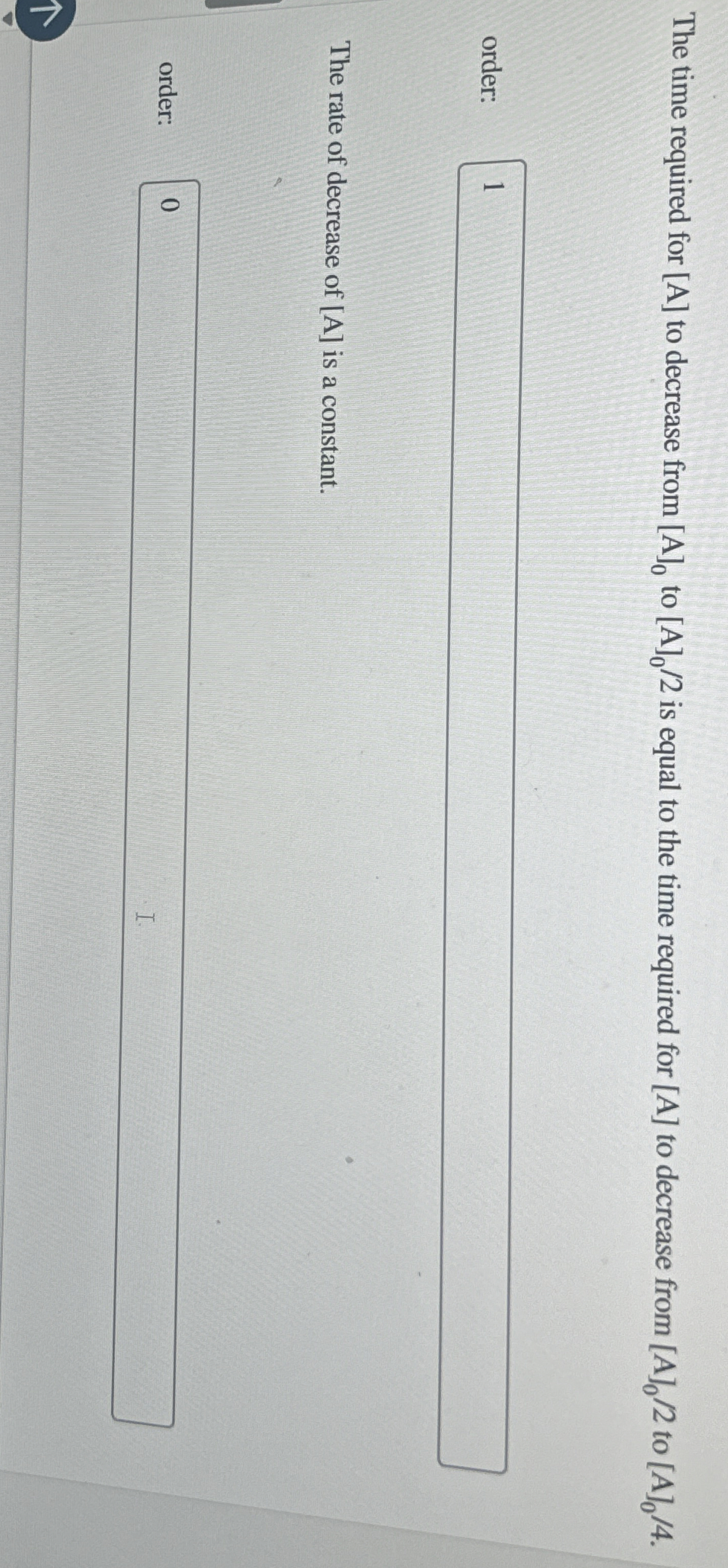 Solved The time required for A ﻿to decrease from [A]0 ﻿to | Chegg.com