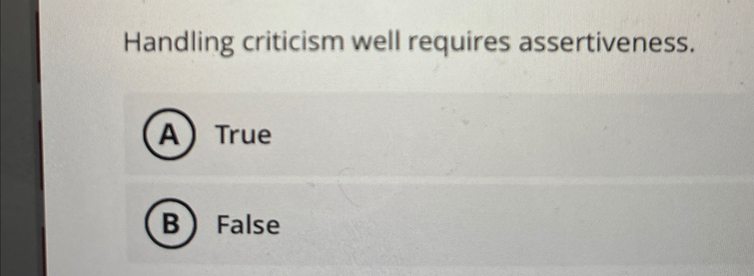 Solved Handling criticism well requires | Chegg.com