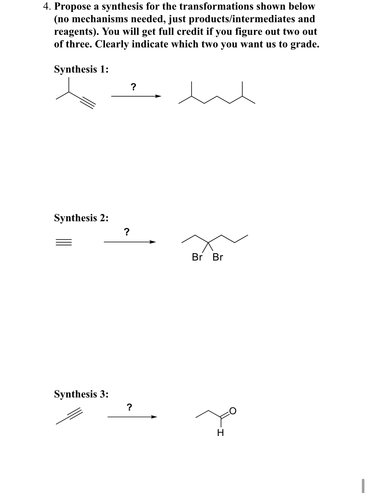 Solved Propose a synthesis for the transformations shown | Chegg.com