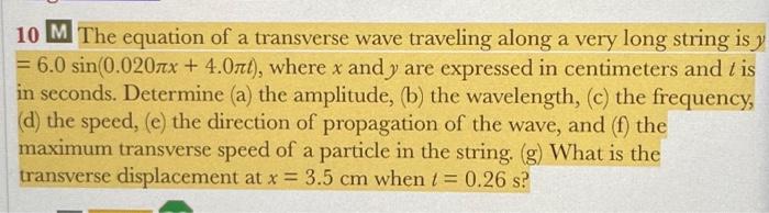Solved 10 M The equation of a transverse wave traveling | Chegg.com
