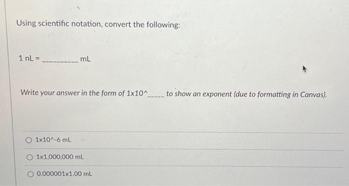 Solved Using scientific notation, convert the following: 1 | Chegg.com