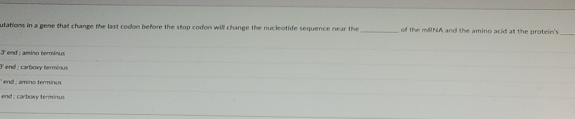 Solved utations in a gene that change the last codon before | Chegg.com