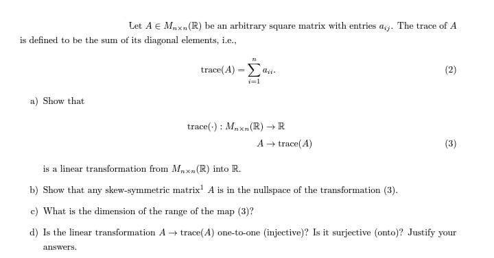 Solved Let A∈mn×n R Be An Arbitrary Square Matrix With