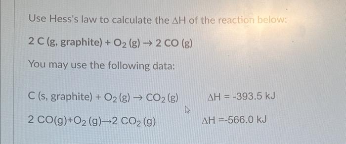 Solved Use Hess's law to calculate the ΔH of the reaction | Chegg.com