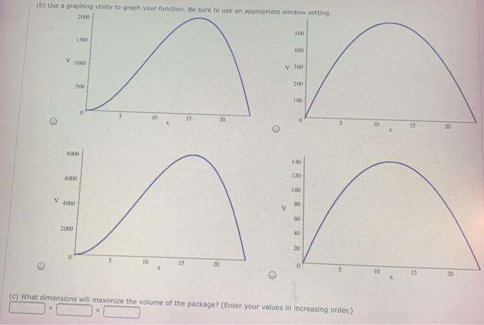 Solved A rectangular package has a combined length and girth | Chegg.com