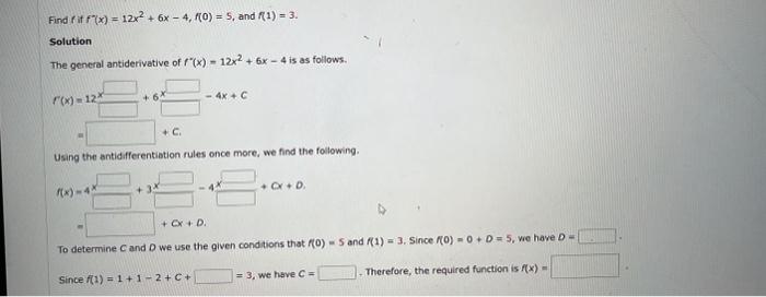 Solved Find f if f′′(x)=12x2+6x−4,f(0)=5, and f(1)=3. | Chegg.com