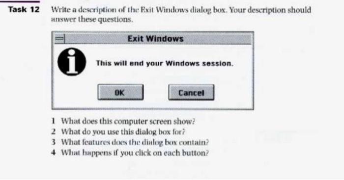 Solved Write a description of the Exit Windows dialog box. | Chegg.com