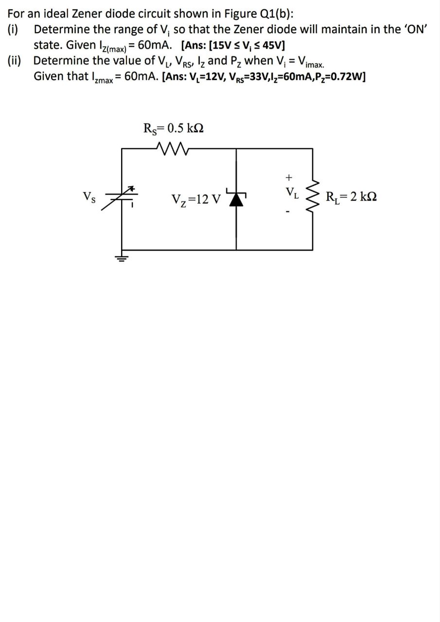 Solved For an ideal Zener diode circuit shown in Figure | Chegg.com
