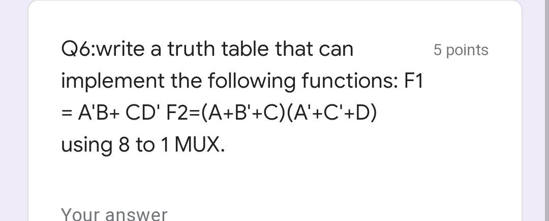 Solved 5 points Q5: Build a NAND gate using 2 to 1 MUX. 1 | Chegg.com