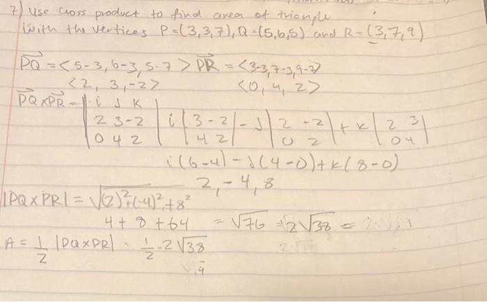 Solved 7) Use cross product to find area of trianple With | Chegg.com