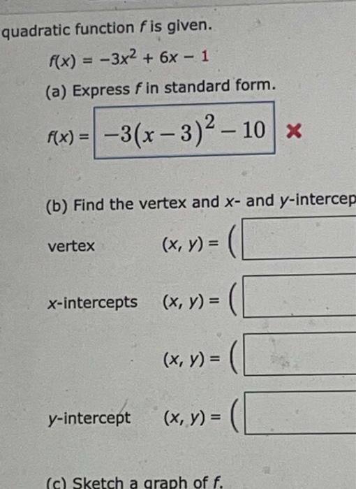Solved quadratic function f is given. f(x)=−3x2+6x−1 (a) | Chegg.com