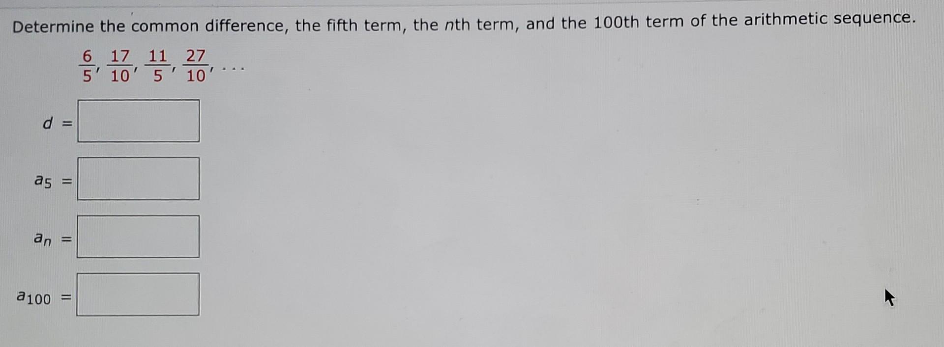 Solved Determine the common difference, the fifth term, the | Chegg.com