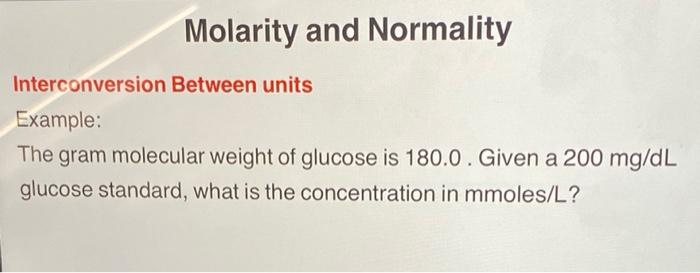 Solved Molarity and Normality Interconversion Between units | Chegg.com