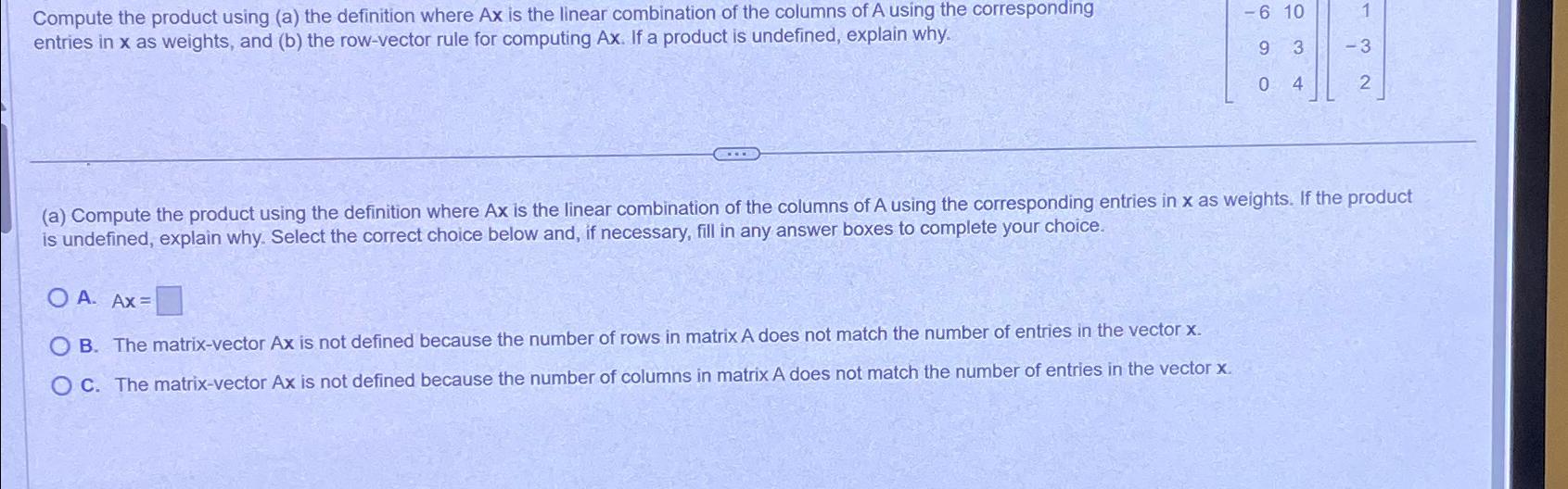 Solved Compute the product using (a) ﻿the definition where | Chegg.com