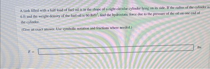 Solved A tank filled with a half load of fuel oil is in the | Chegg.com