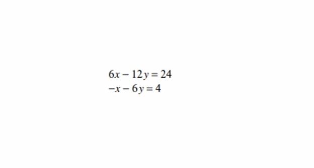 Solved 6x - 12 y = 24 -X-6y=4 | Chegg.com