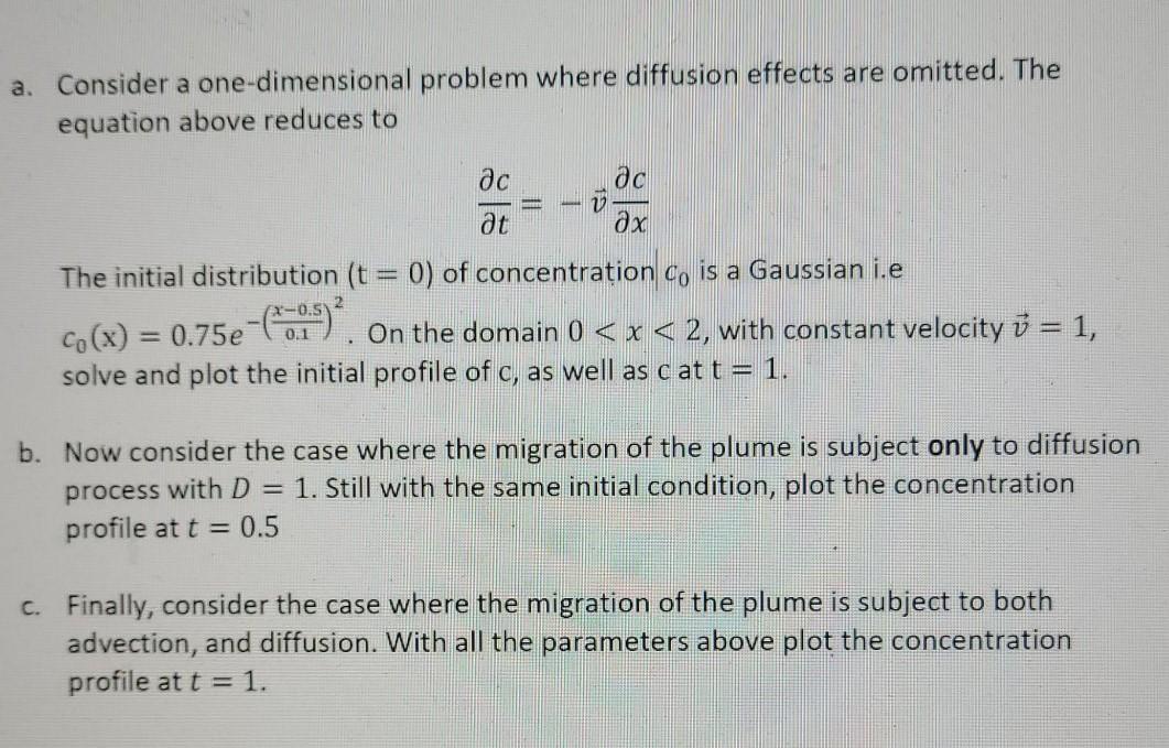 Solved a. Consider a one-dimensional problem where diffusion | Chegg.com
