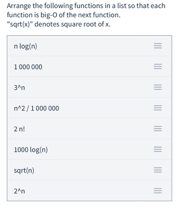 Solved Arrange the following functions in a list so that | Chegg.com