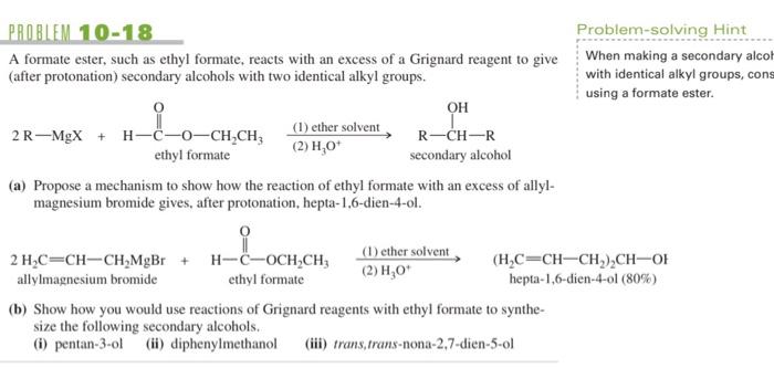 Solved PROBLEM 10−18 Problem-solving Hint A formate ester, | Chegg.com