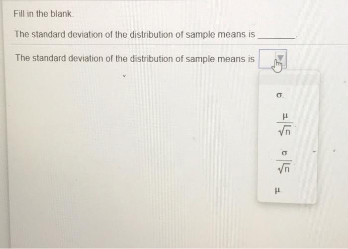 Solved Fill in the blank The standard deviation of the | Chegg.com
