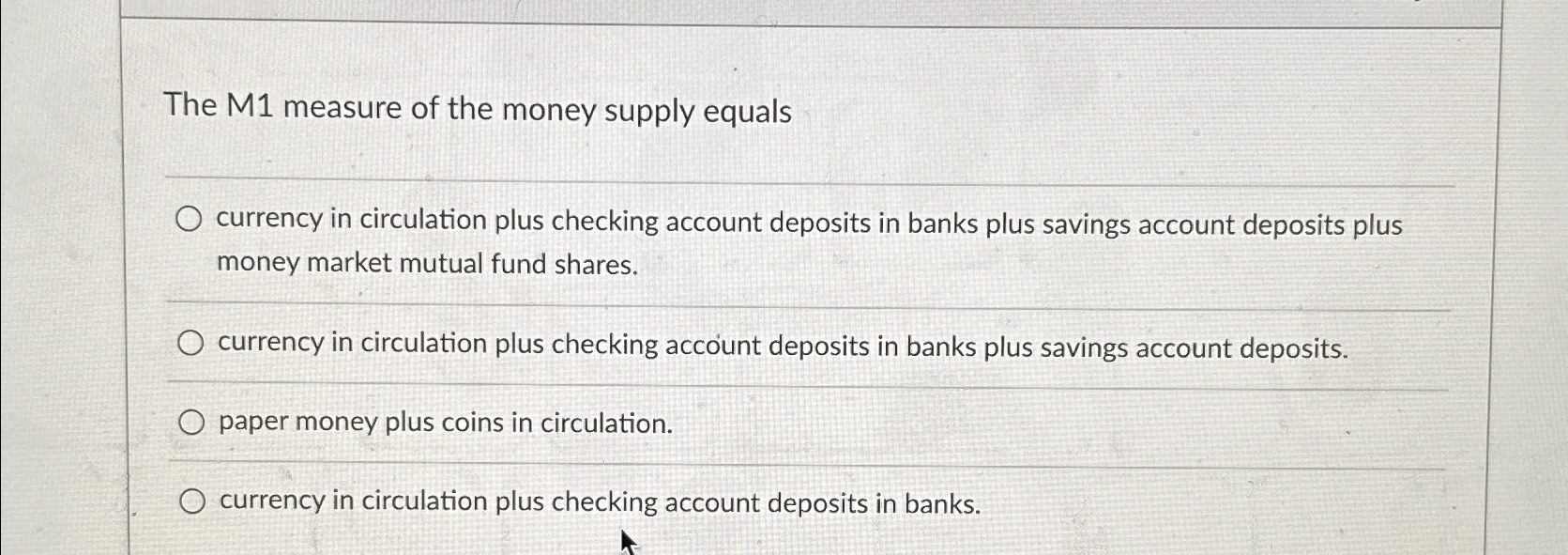 Solved The M1 ﻿measure of the money supply equalscurrency in | Chegg.com