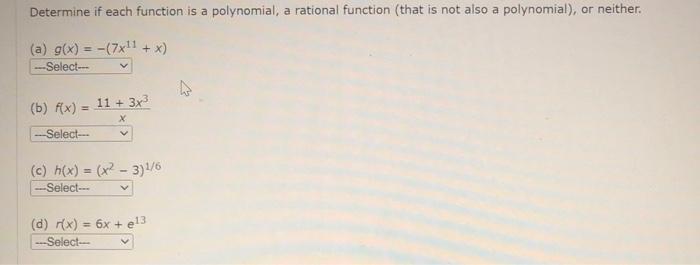 Solved Determine if each function is a polynomial, a | Chegg.com