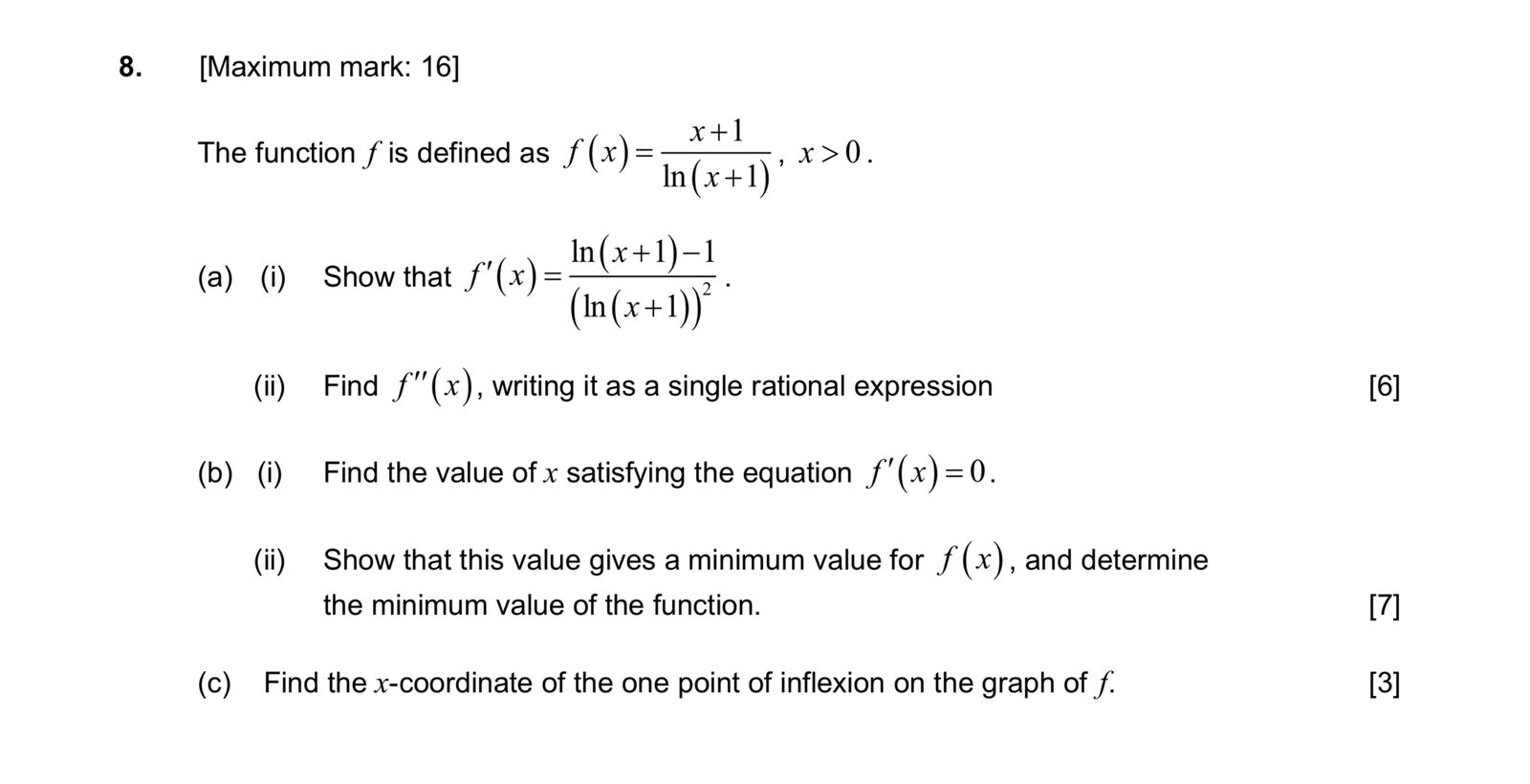 Solved [Maximum mark: 16]The function f ﻿is defined as | Chegg.com
