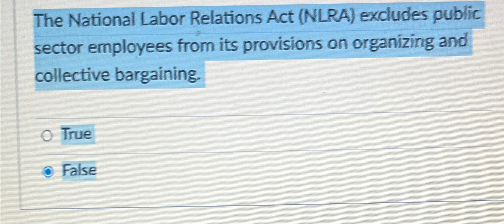 Solved The National Labor Relations Act (NLRA) ﻿excludes | Chegg.com