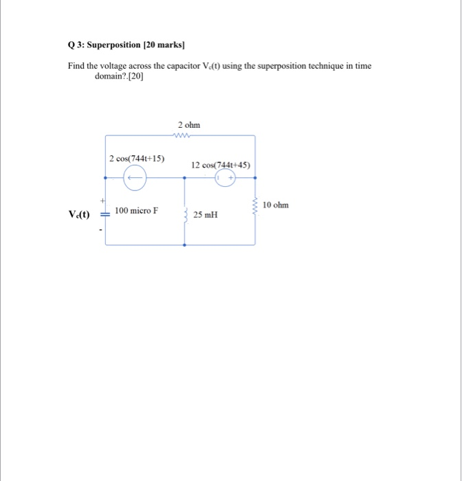 Solved Q3: Superposition [20 marks] Find the voltage across | Chegg.com