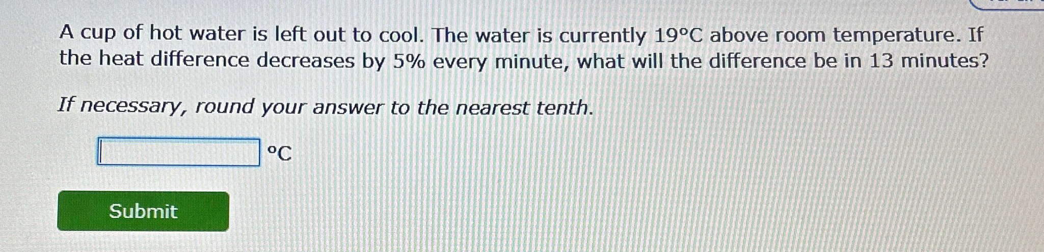 Solved A cup of hot water is left out to cool. The water is | Chegg.com