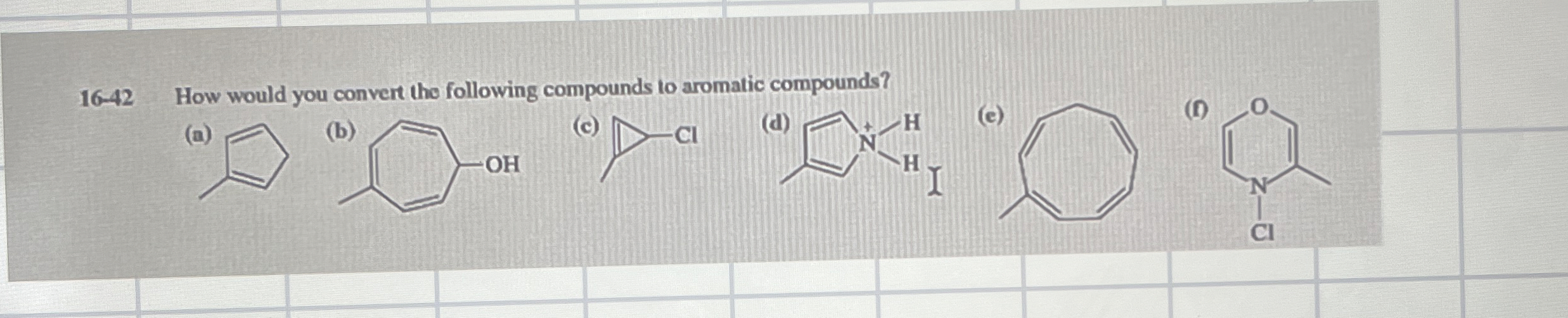 Solved 16-42 ﻿How would you convert tho following compounds | Chegg.com