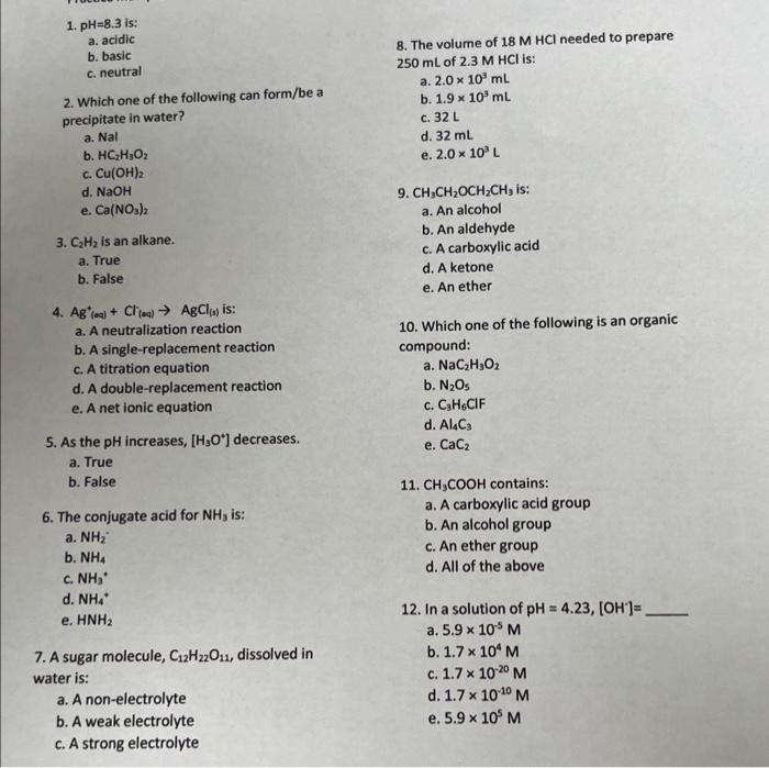 Solved 1. pH=8.3 is: a. acidic b. basic 8. The volume of | Chegg.com