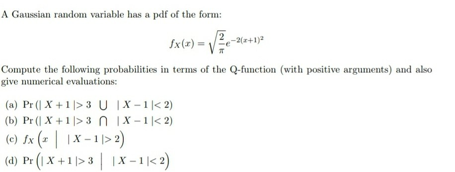 Solved A Gaussian random variable has a pdf of the form: 2 | Chegg.com