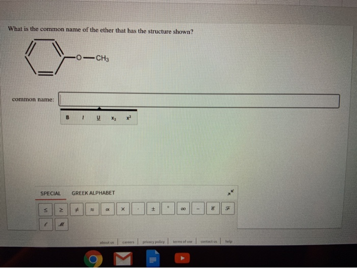 Solved What is the common name of the ether that has the | Chegg.com