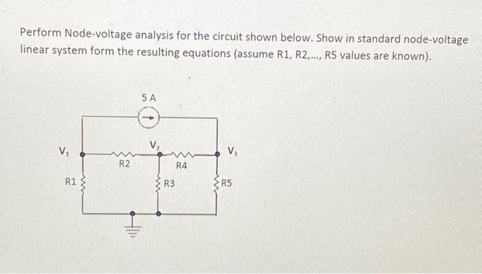 Solved Perform Node-voltage analysis for the circuit shown | Chegg.com Solved Perform Node-voltage analysis for the circuit shown | Chegg.com