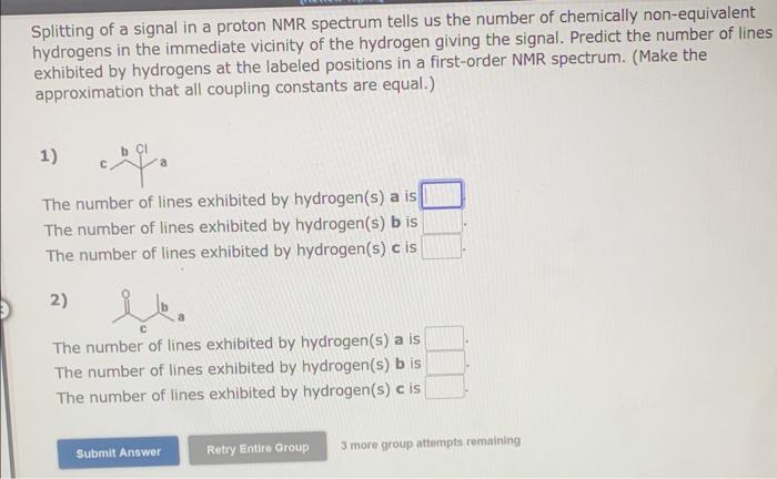 Solved Splitting of a signal in a proton NMR spectrum tells | Chegg.com