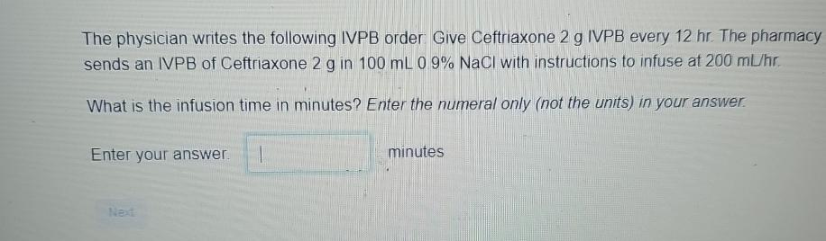 Solved The physician writes the following IVPB order Give | Chegg.com