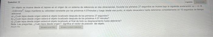 Solved Un objeto se mueve desde el reposo en el origen de un | Chegg.com