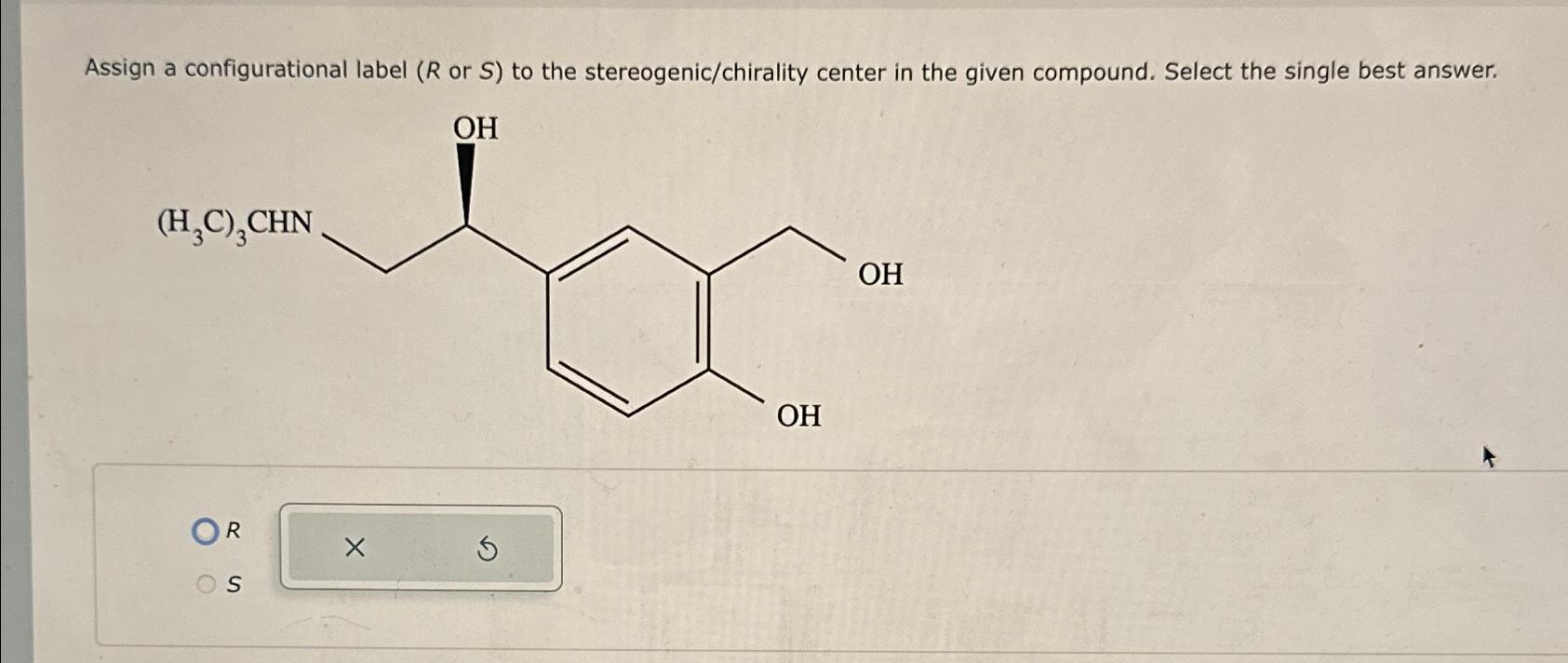 Solved Assign a configurational label ( R ﻿or S ) ﻿to the | Chegg.com